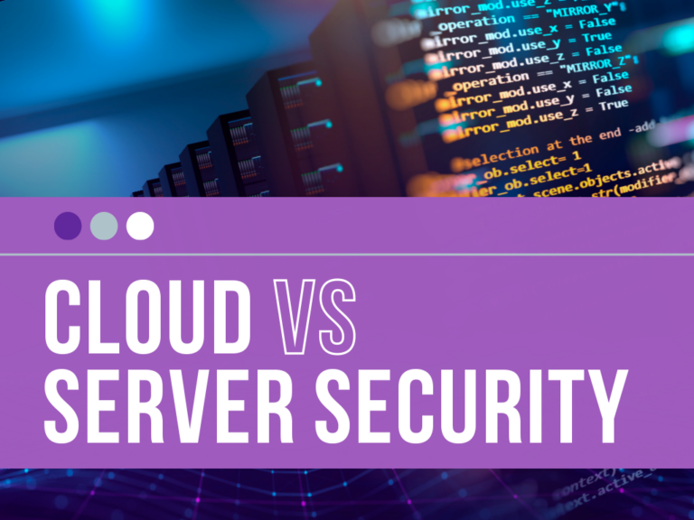 Cloud vs Server Security